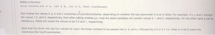 Solved Define a function void rotate(int 6 a, int sb, Int c, | Chegg.com