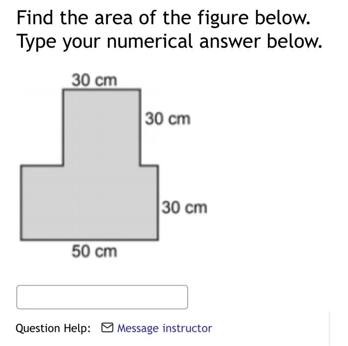 Solved Find the area of the figure below. Type your | Chegg.com