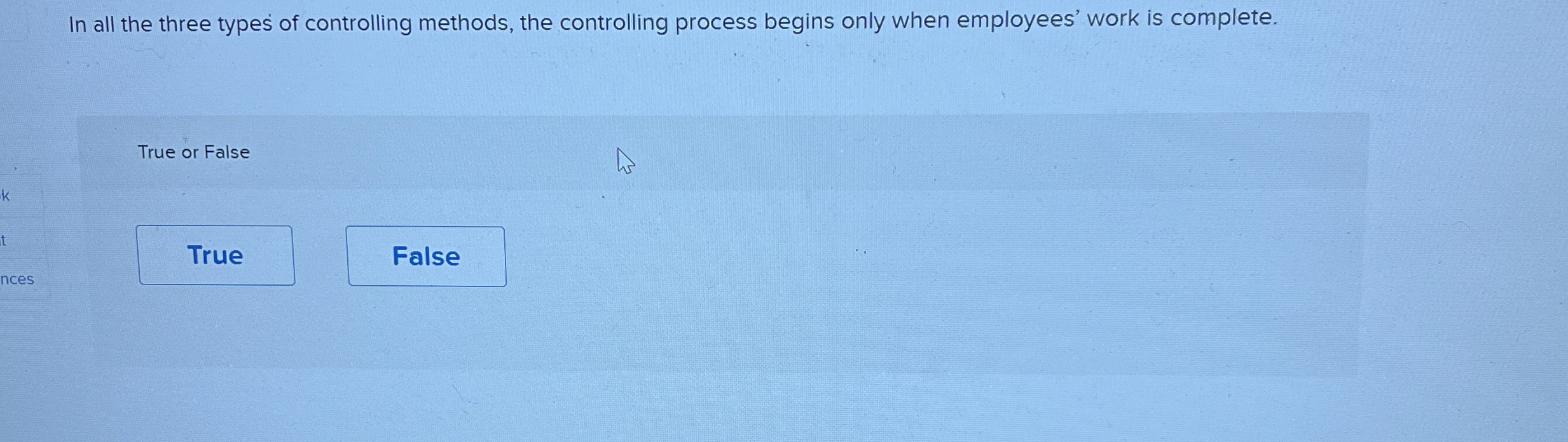 Solved In all the three types of controlling methods, the | Chegg.com