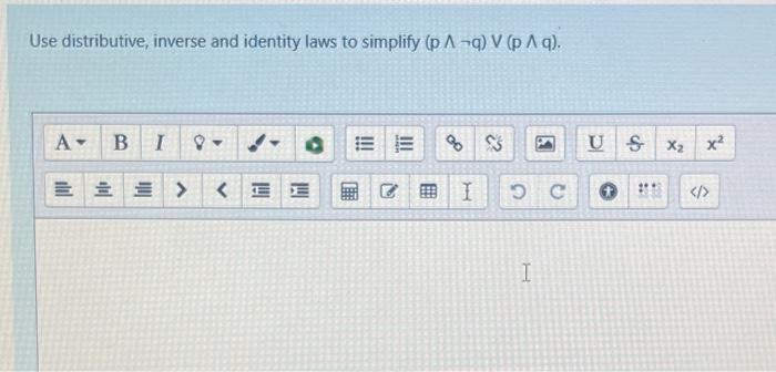 Solved Use distributive, inverse and identity laws to | Chegg.com