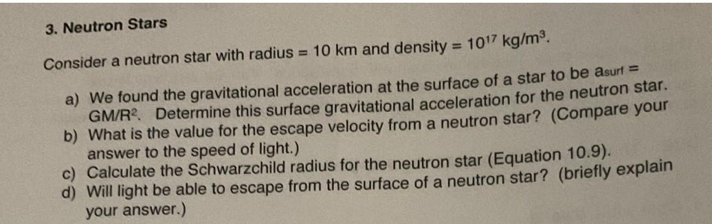 Solved 3. Neutron Stars Consider a neutron star with radius | Chegg.com