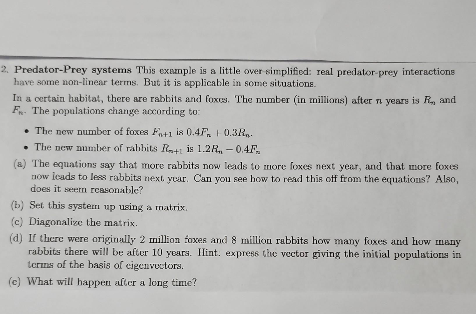 Solved 2. Predator-Prey systems This example is a little | Chegg.com