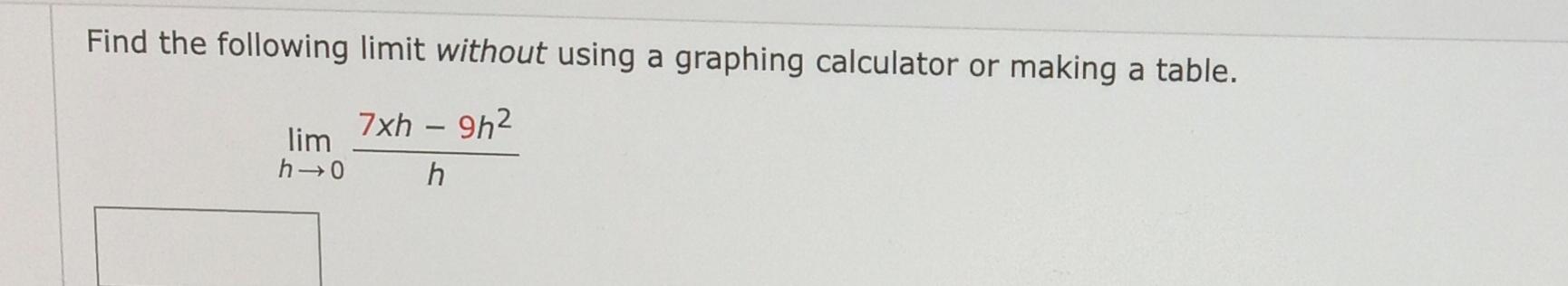 Solved Find the following limit without using a graphing | Chegg.com