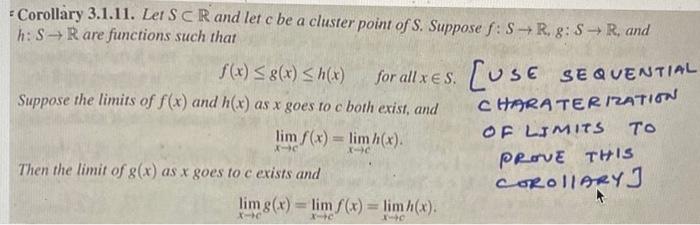 Solved = Corollary 3.1.11. Let S⊂R and let c be a cluster | Chegg.com