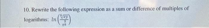 Solved 10. Rewrite the following expression as a sum or | Chegg.com
