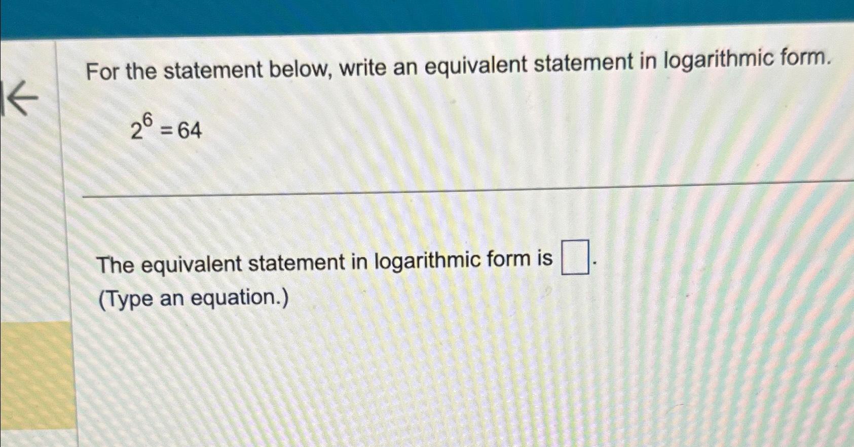 Solved For the statement below, write an equivalent | Chegg.com