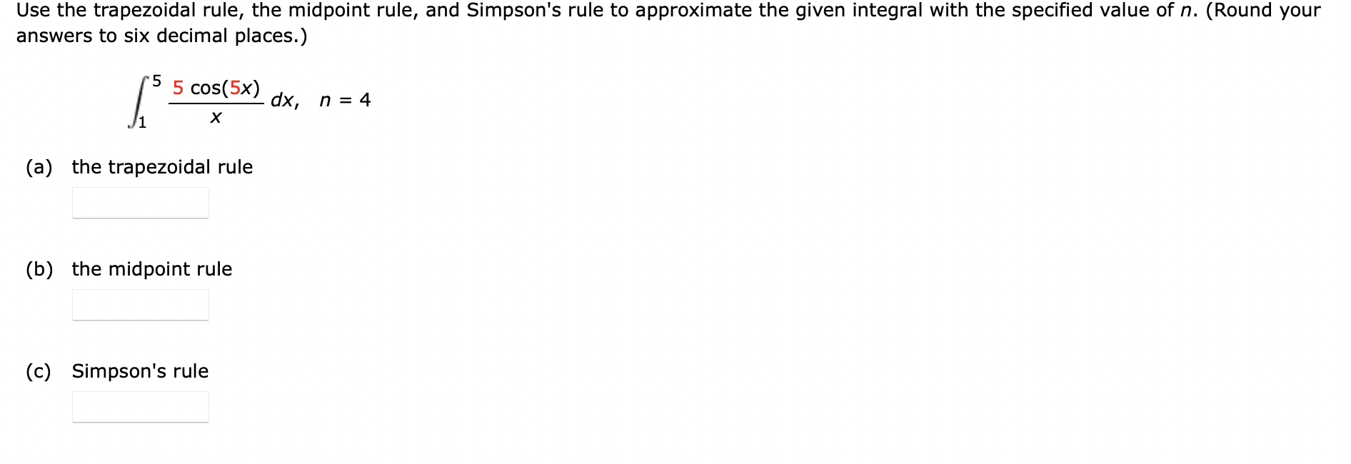 Solved Use the trapezoidal rule, the midpoint rule, and | Chegg.com