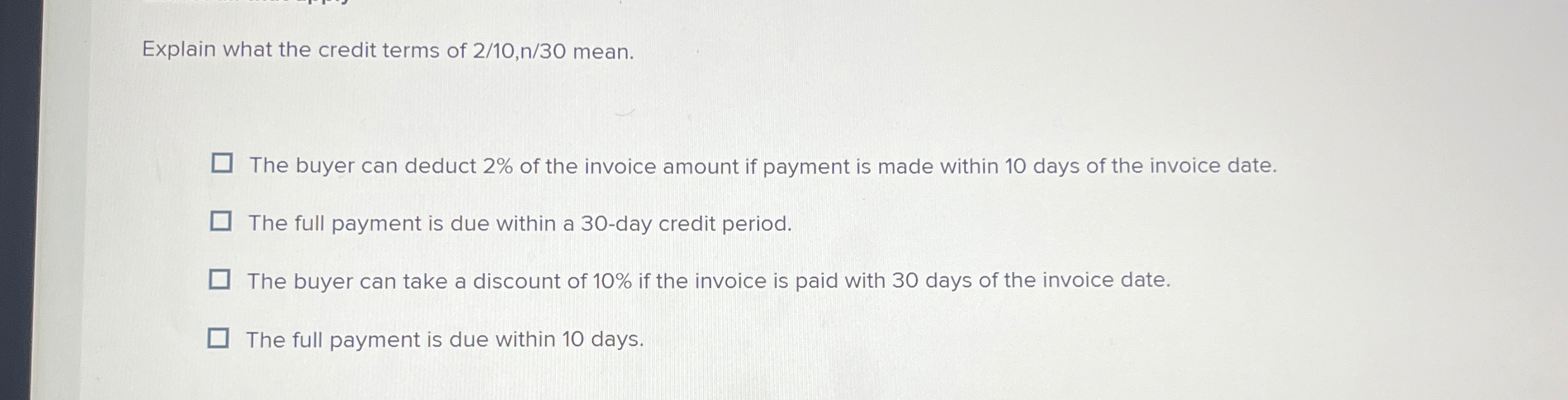 Solved Explain what the credit terms of 210,n30 ﻿mean.The | Chegg.com