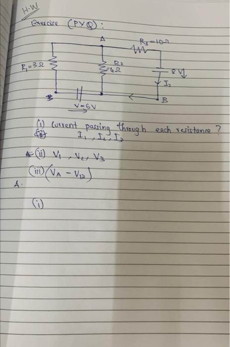 Solved Exercire (PYQ) : (i) Current passing through each | Chegg.com