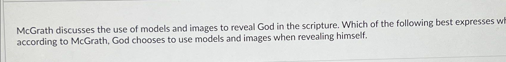 Solved McGrath discusses the use of models and images to | Chegg.com