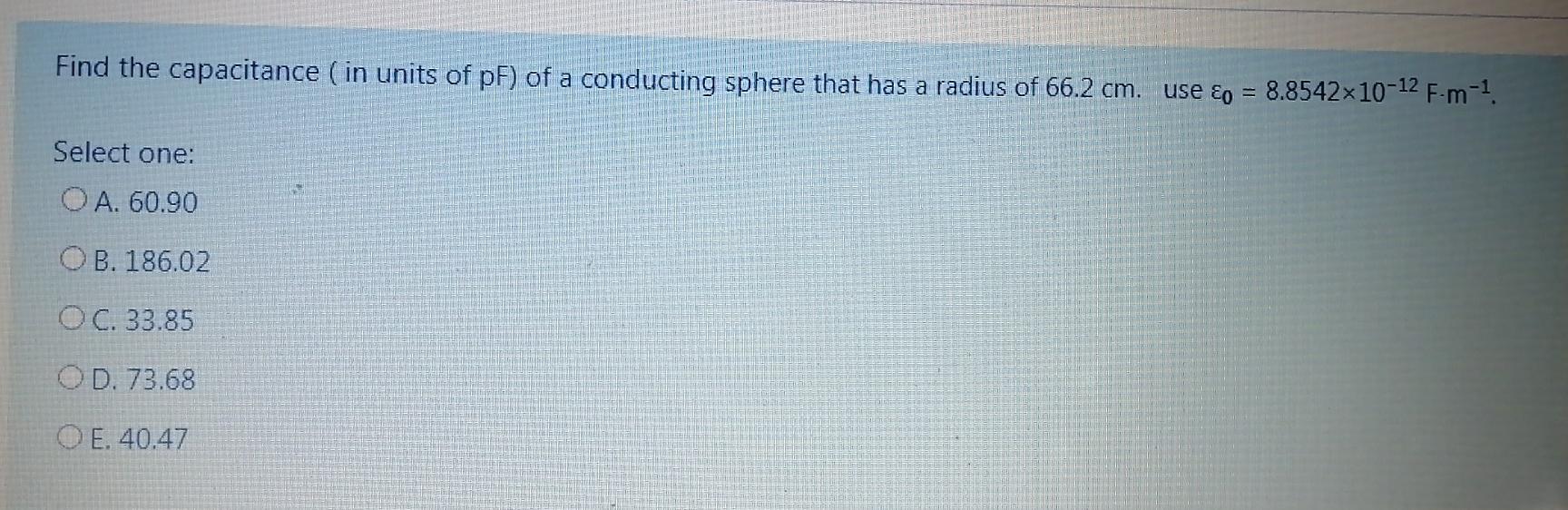 Solved Find the capacitance (in units of pf) of a conducting | Chegg.com
