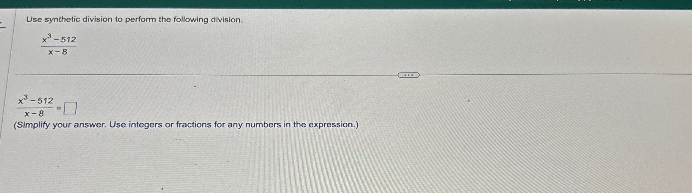 Solved Use synthetic division to perform the following | Chegg.com