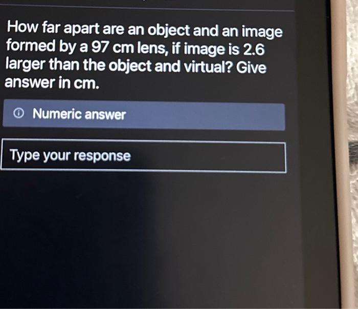 Solved How far apart are an object and an image formed by a | Chegg.com