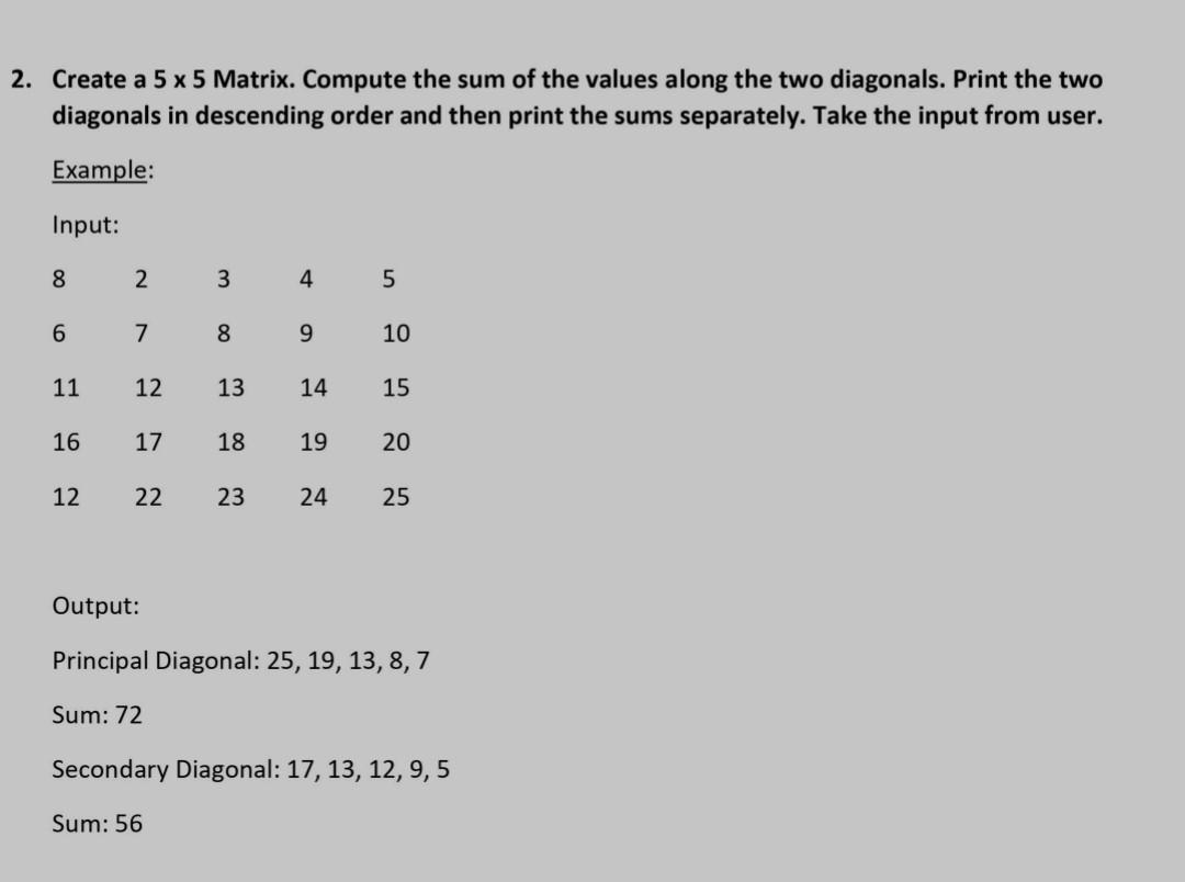 Solved 2. Create a 5 x 5 Matrix. Compute the sum of the | Chegg.com