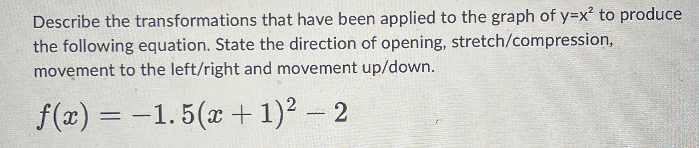 Solved Describe the transformations that have been applied | Chegg.com