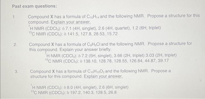 Solved Past exam questions: 1 Compound X has a formula of | Chegg.com