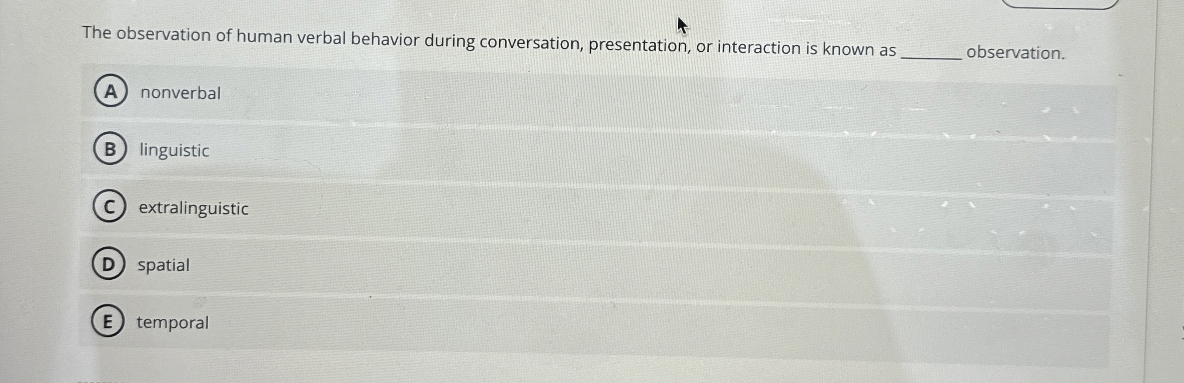 Solved The observation of human verbal behavior during | Chegg.com