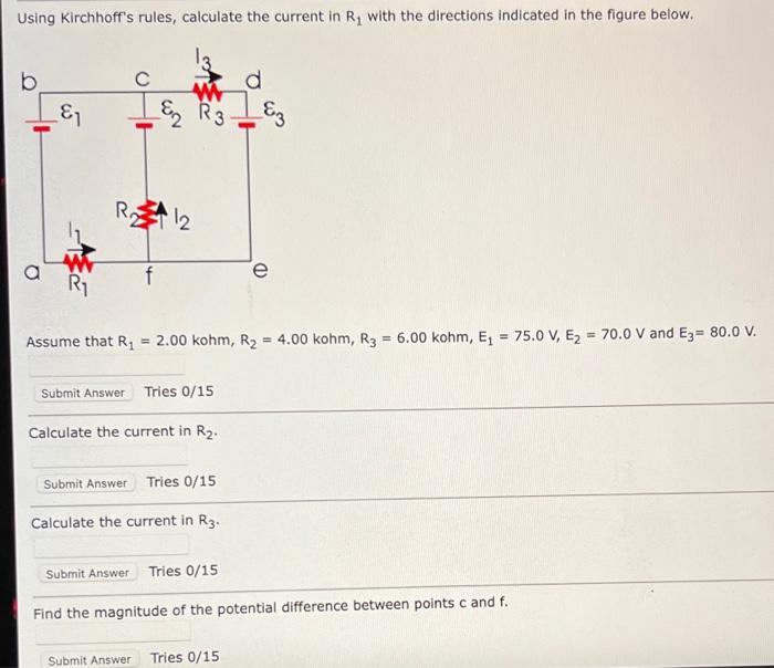 Solved Using Kirchhoff's rules, calculate the current in R1 | Chegg.com