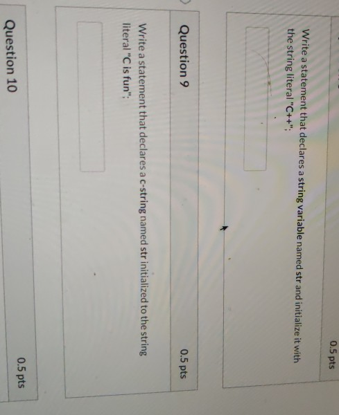 Solved 0.5 pts Write a statement that declares a string | Chegg.com