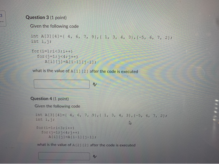 Solved Question 3 (1 point) Given the following code int | Chegg.com