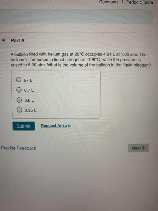 Solved Constants Periodic Table Part A A balloon filled with | Chegg.com