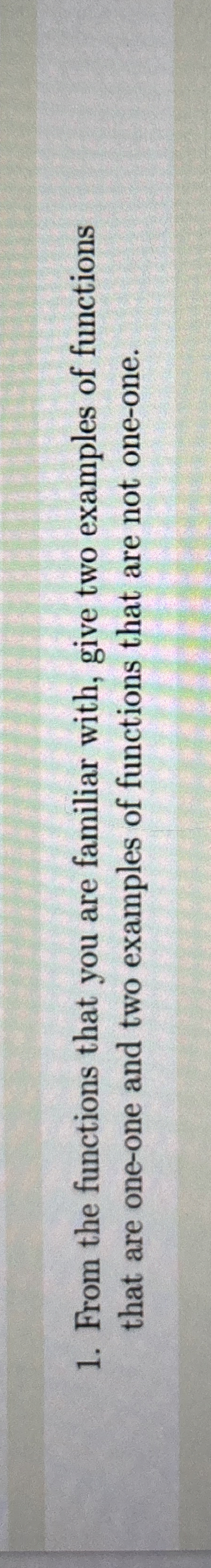 Solved From the functions that you are familiar with, give | Chegg.com