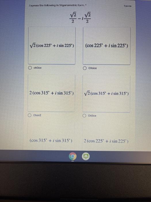Solved Express the folowing in Trigonometric for 5 points V2 | Chegg.com