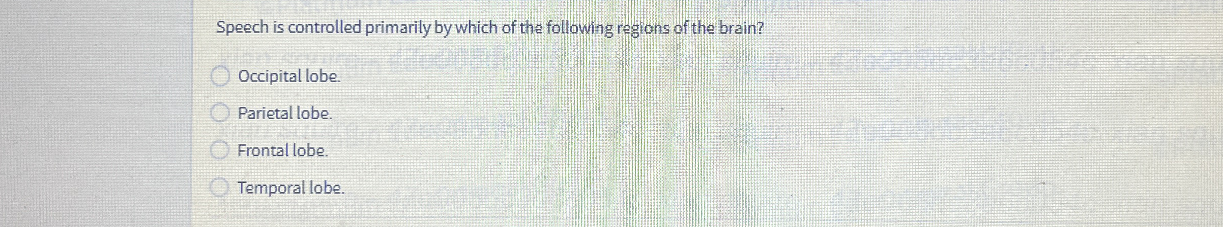 Solved Speech is controlled primarily by which of the | Chegg.com