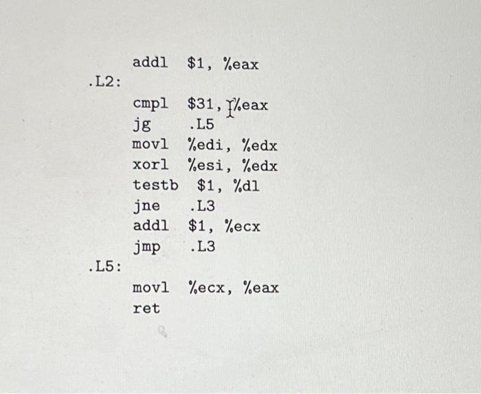 Solved Problem 1. Each of the following assembly code | Chegg.com