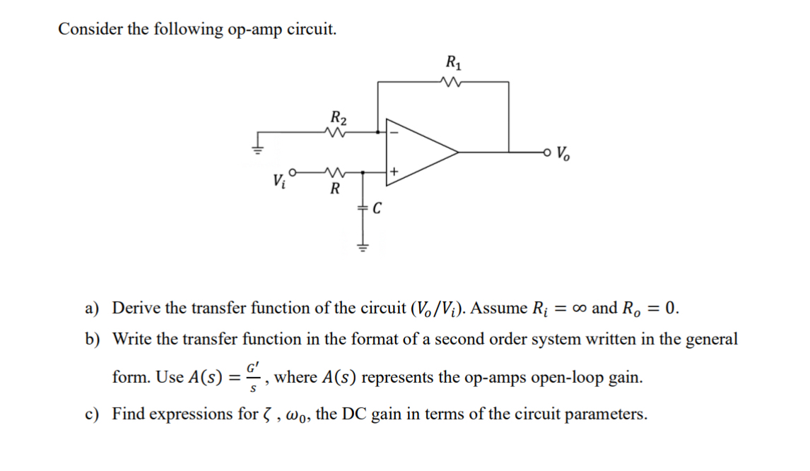 Solved Consider the following op-amp circuit.a) ﻿Derive the | Chegg.com