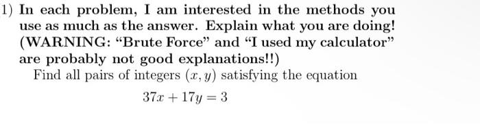 Solved In each problem, I am interested in the methods you | Chegg.com