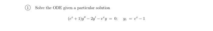 Solved Solve the ODE given a particular solution | Chegg.com