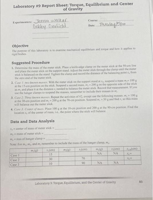 Laboratory #9 Report Sheet: Torque, Equilibrium and | Chegg.com