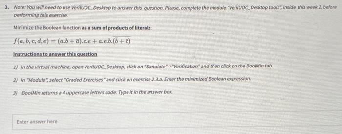Solved 3. Note: You will need to use VerivOC_Desktop to | Chegg.com