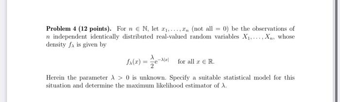 Solved Problem 4 (12 points). For n∈N, let x1,…,xn (not all | Chegg.com