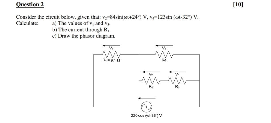 Question 2[10]Consider the circuit below, given that: | Chegg.com