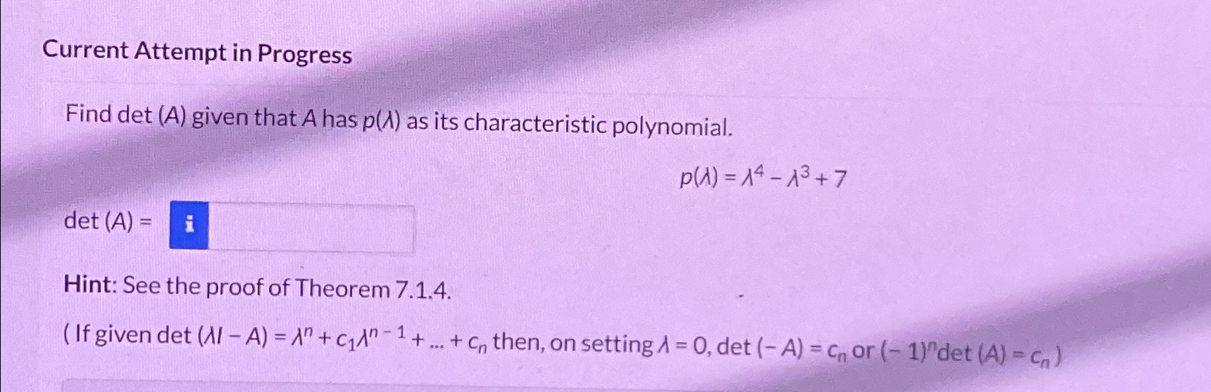 Solved Current Attempt in ProgressFind det(A) ﻿given that A | Chegg.com