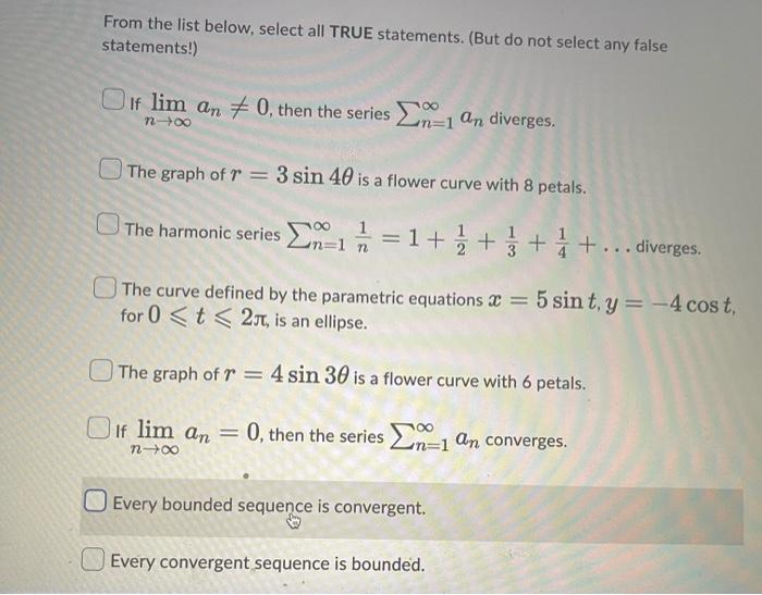 Solved From the list below, select all TRUE statements. (But | Chegg.com