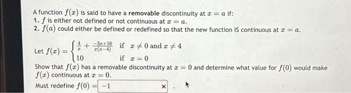 Solved A function f(x) is said to have a removable | Chegg.com