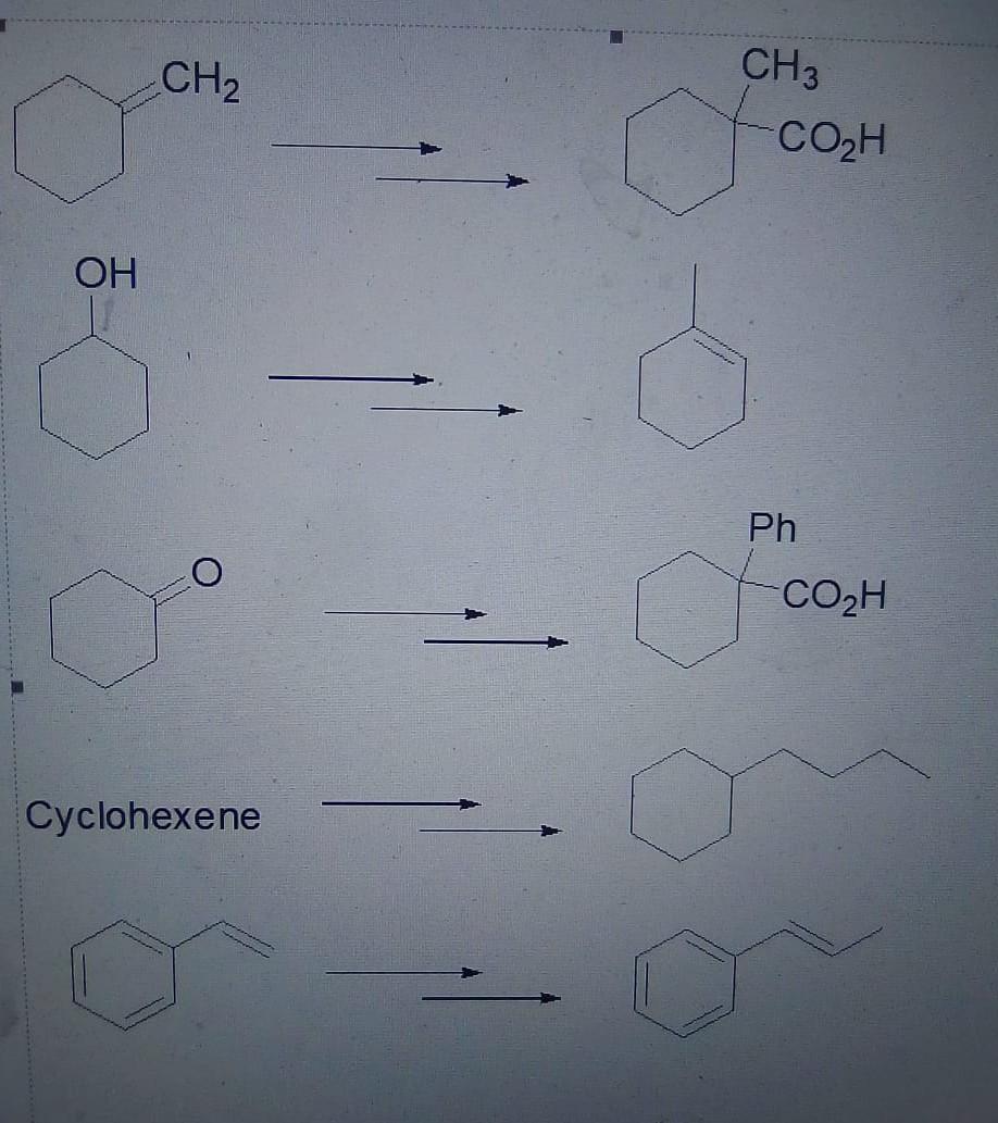 Solved CH2 CH3 CO2H OH Ph -COH Cyclohexene | Chegg.com