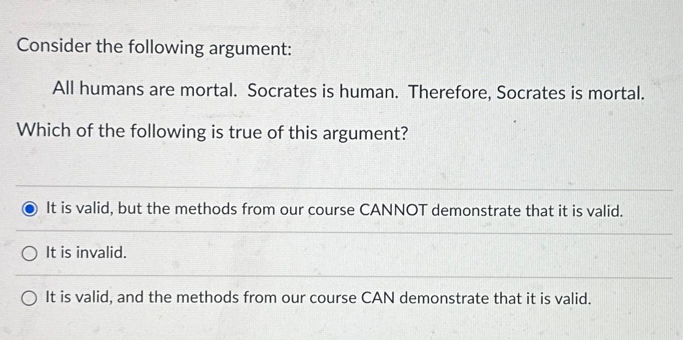 Solved Consider the following argument:All humans are | Chegg.com