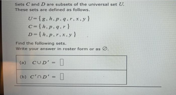 Solved For the universal set, U= {g, h, p, q, r, x, y), | Chegg.com