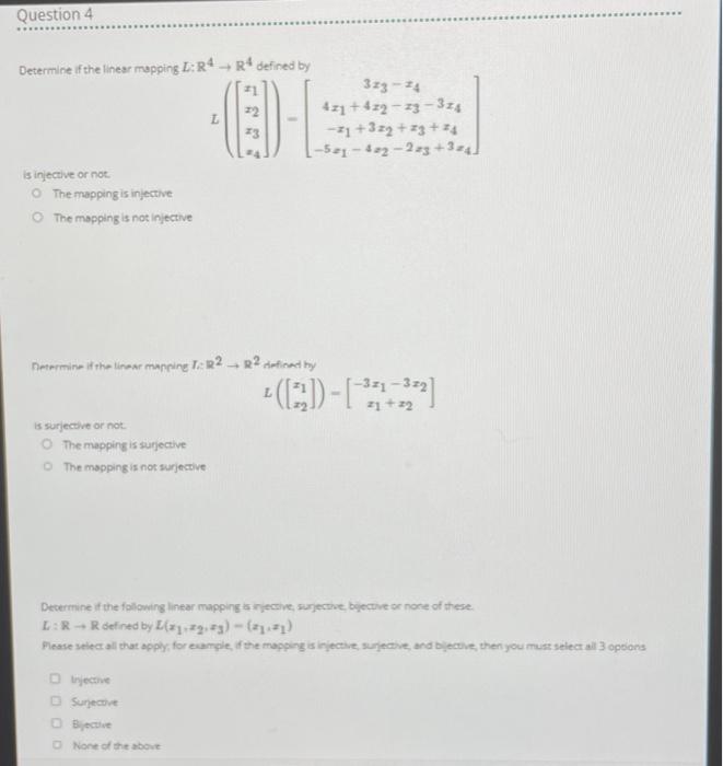 Solved Determine if the linesr mapping L:R4→R4 defined by | Chegg.com