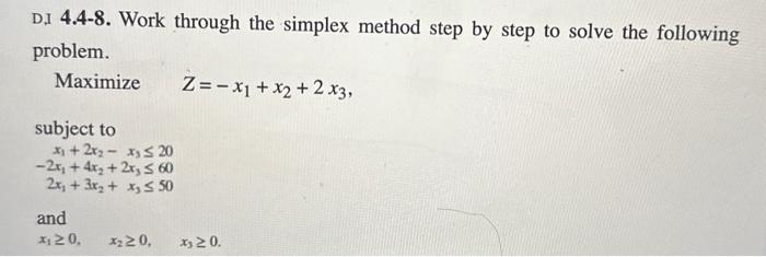 Solved D,I 4.4-8. Work through the simplex method step by | Chegg.com