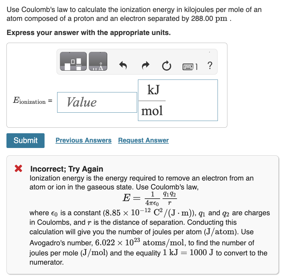 Solved Use Coulomb's law to calculate the ionization energy | Chegg.com