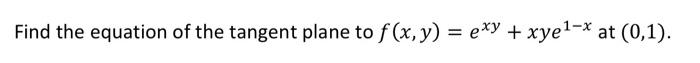 Solved Find the equation of the tangent plane to | Chegg.com