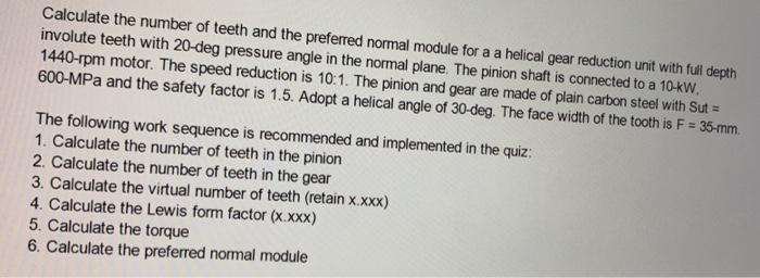 Solved Calculate the number of teeth and the preferred | Chegg.com