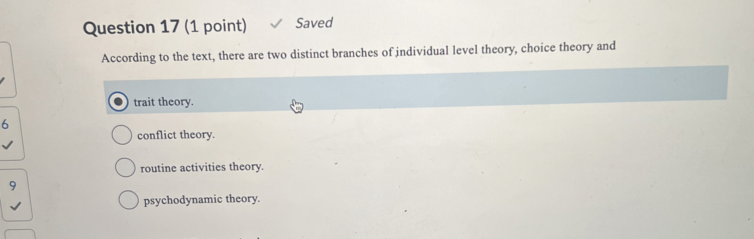 Solved Question 17 (1 ﻿point)According to the text, there | Chegg.com