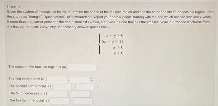 Solved Given the system of inequalities below, determine the | Chegg.com