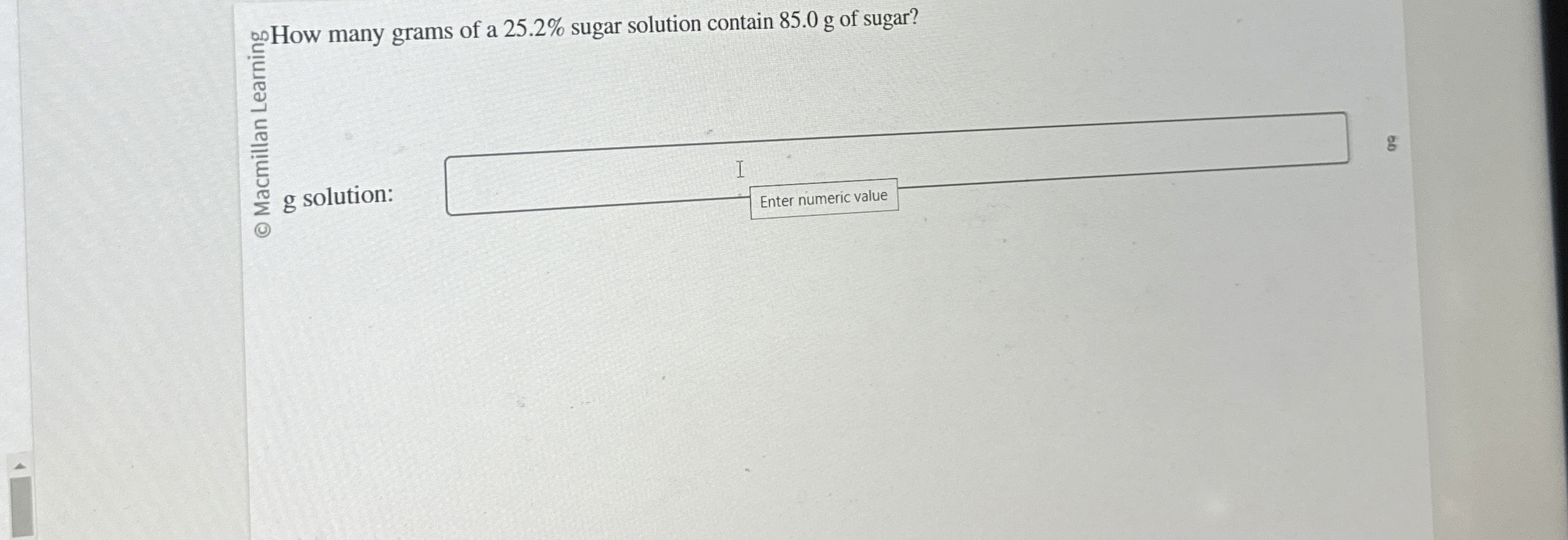 Solved How many grams of a 25.2% ﻿sugar solution contain | Chegg.com